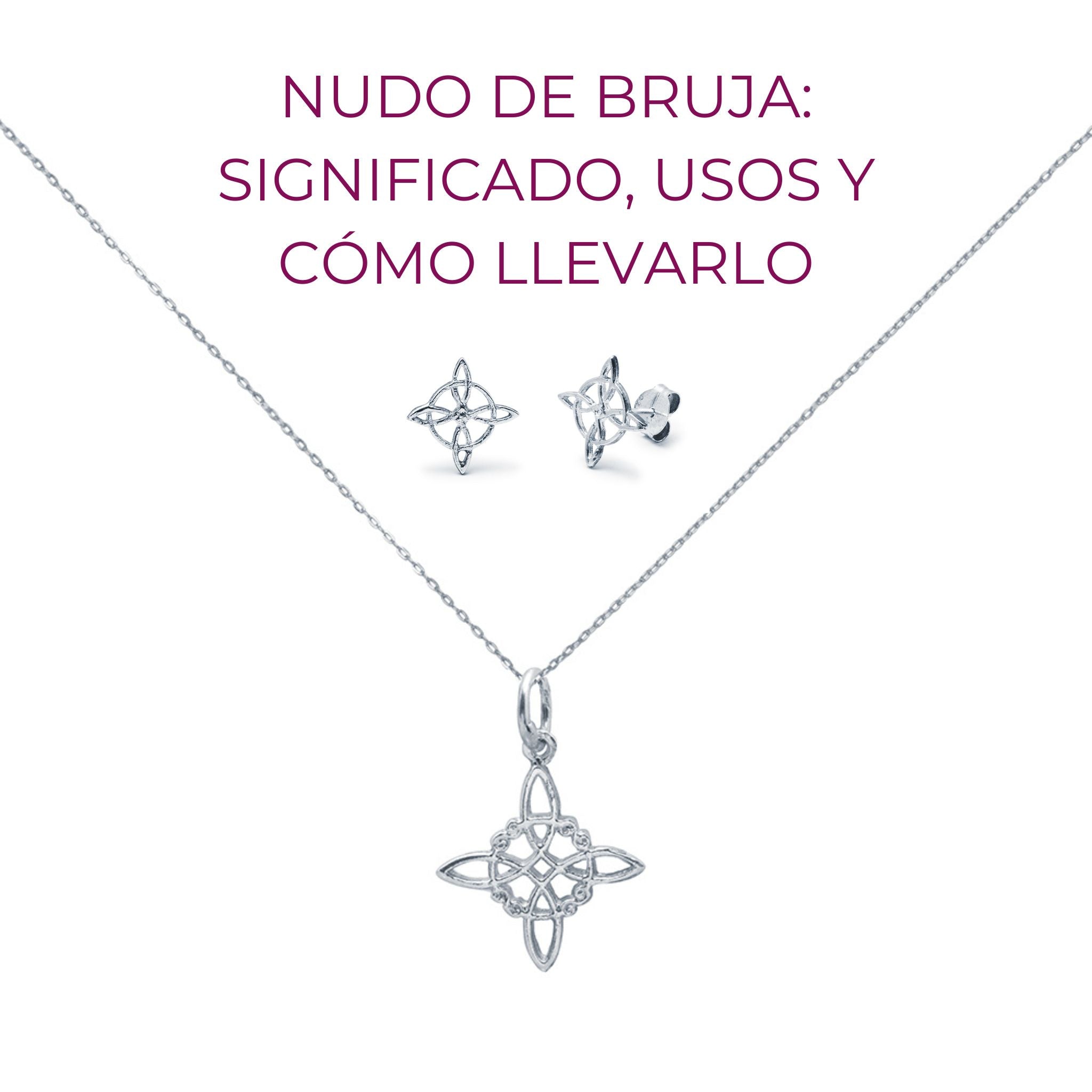 Nudo de Bruja: significado, usos y cómo llevarlo